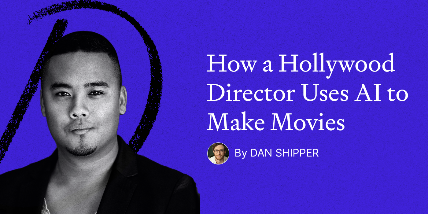 🎧 How a Hollywood Director Uses AI to Make Movies