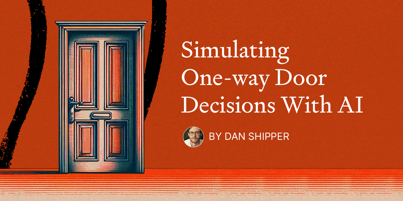 Simulating One-way Door Decisions With AI