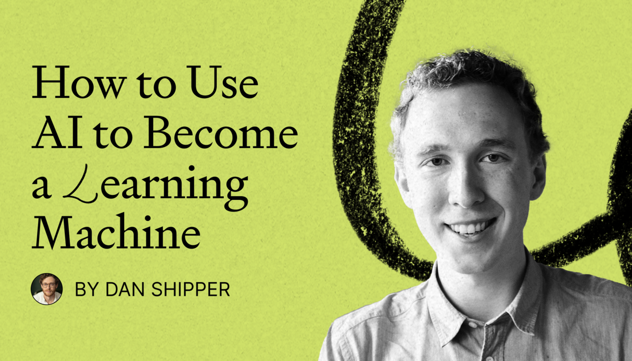 🎧 How to Use AI to Become a Learning Machine