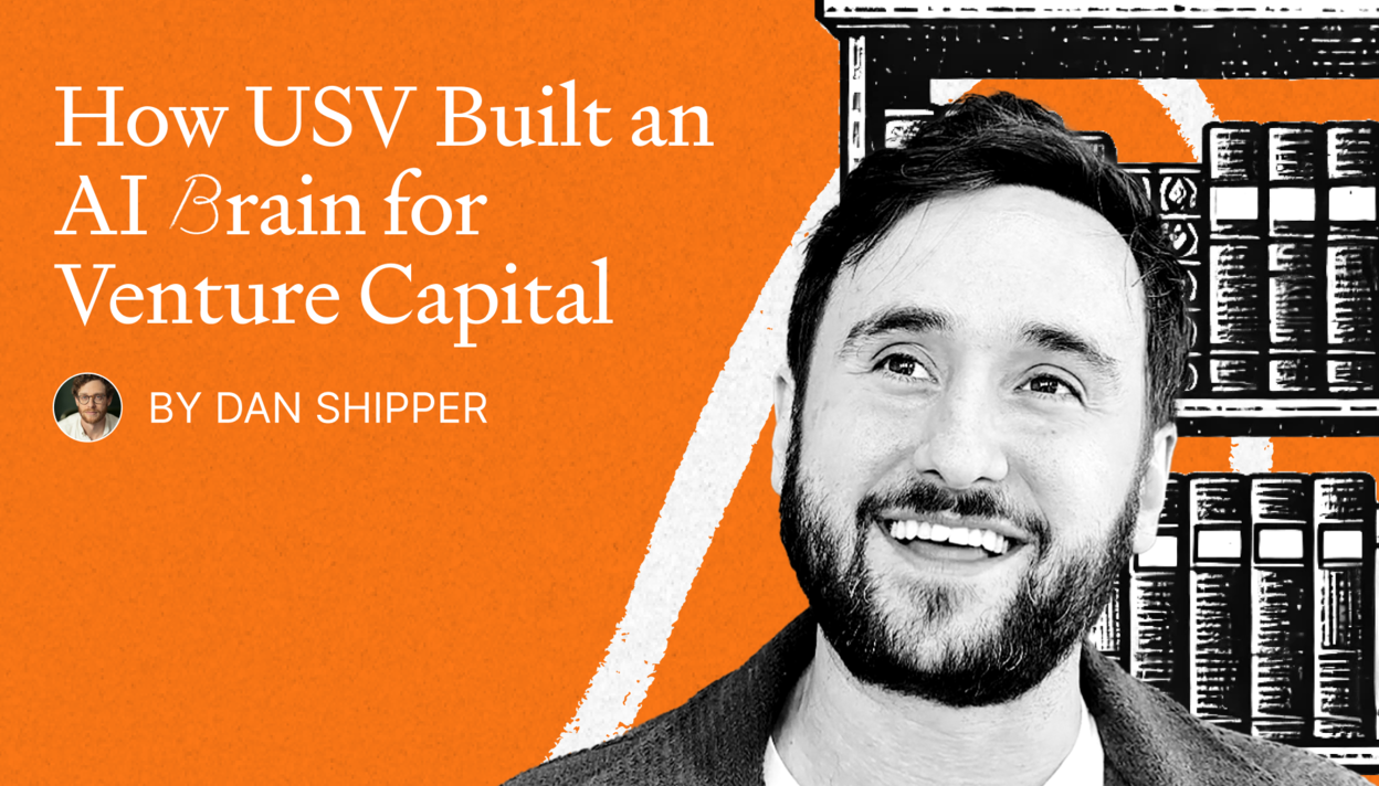 🎧 How Union Square Ventures Built an AI Brain for Venture Capital