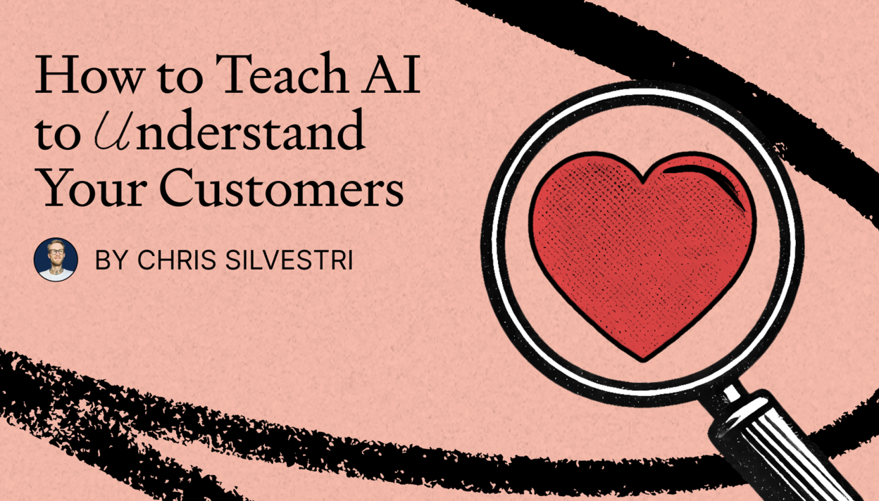 How to Teach AI to Understand Your Customers